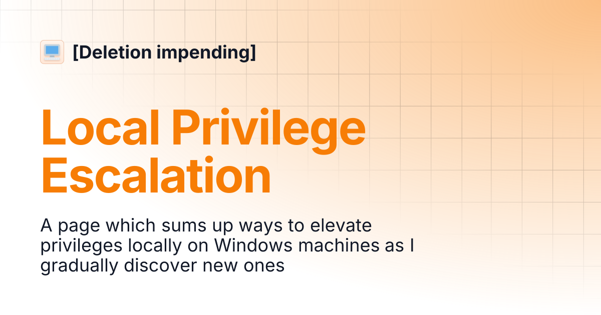 Local Privilege Escalation | [Deletion impending]